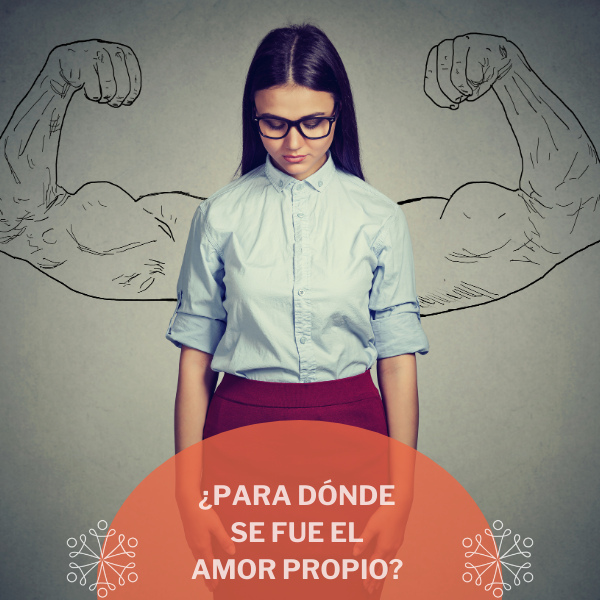 ¿CÓMO EMPEZAR A RESCATAR LA AUTOESTIMA?