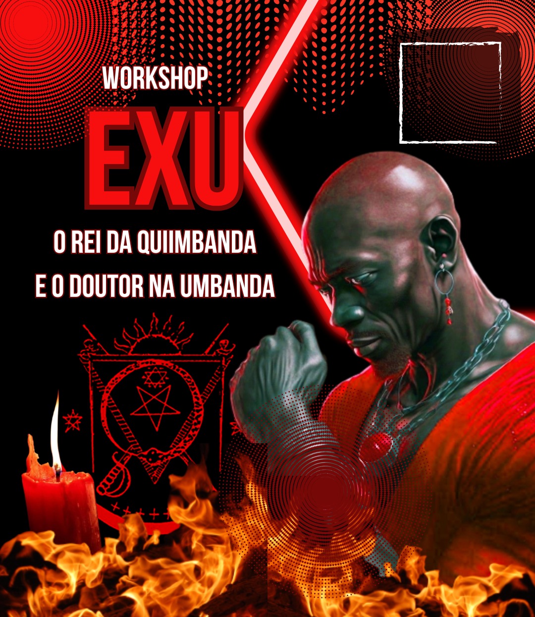 Workshop Exu - O rei da Quimbanda e o Doutor na Umbanda