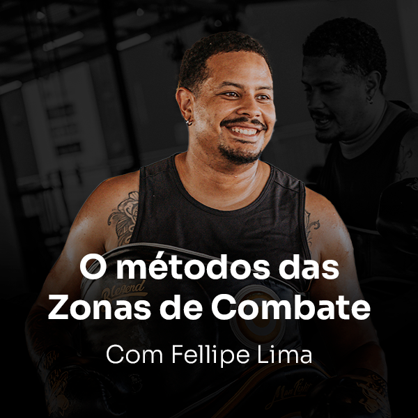 O métodos das Zonas de Combate - com Fellipe Lima