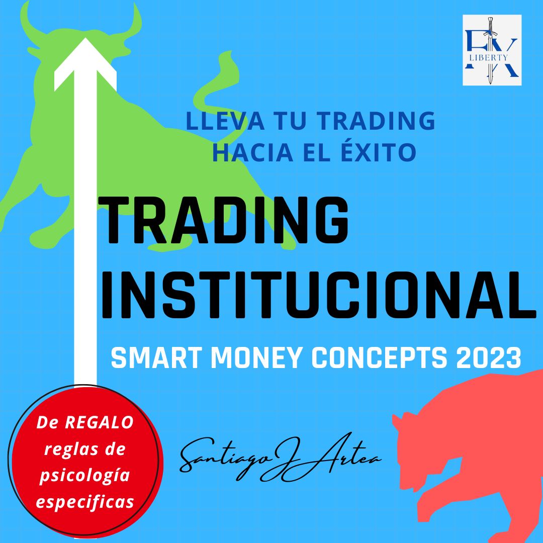 Trading Institucional Smart Money Concepts 2023 eBook - Raul Flores... Trading Institucional Smart Money Concepts 2023 eBook - Raul Flores...