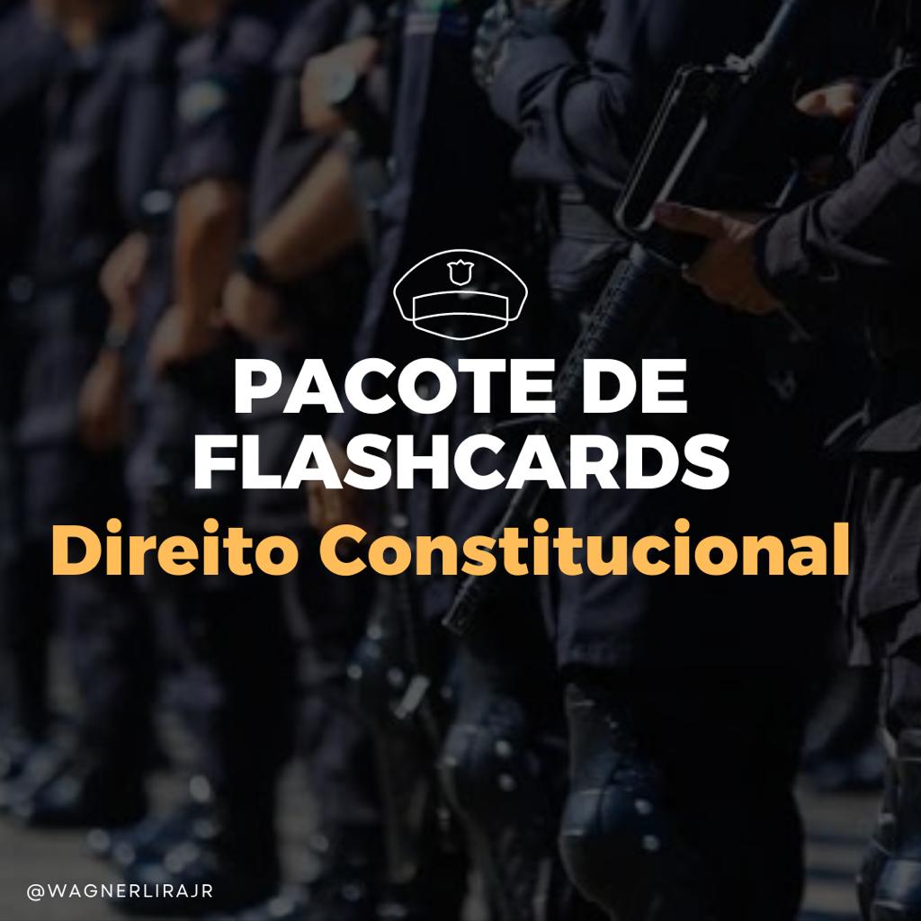 Pacote de Flashcards de Direito Constitucional - Wagner Lira | Ho...