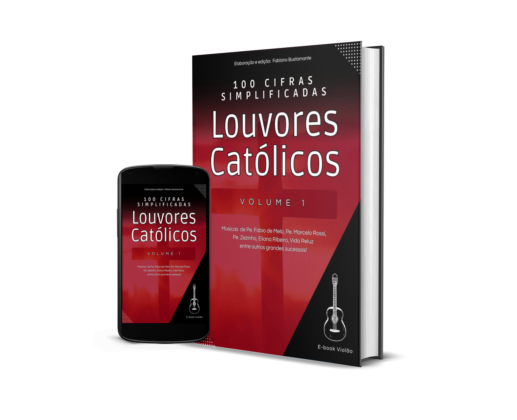 E-BOOK VIOLÃO - VOLUME 1 - "100 LOUVORES CATÓLICOS" CIFRAS SIMPLIFI...