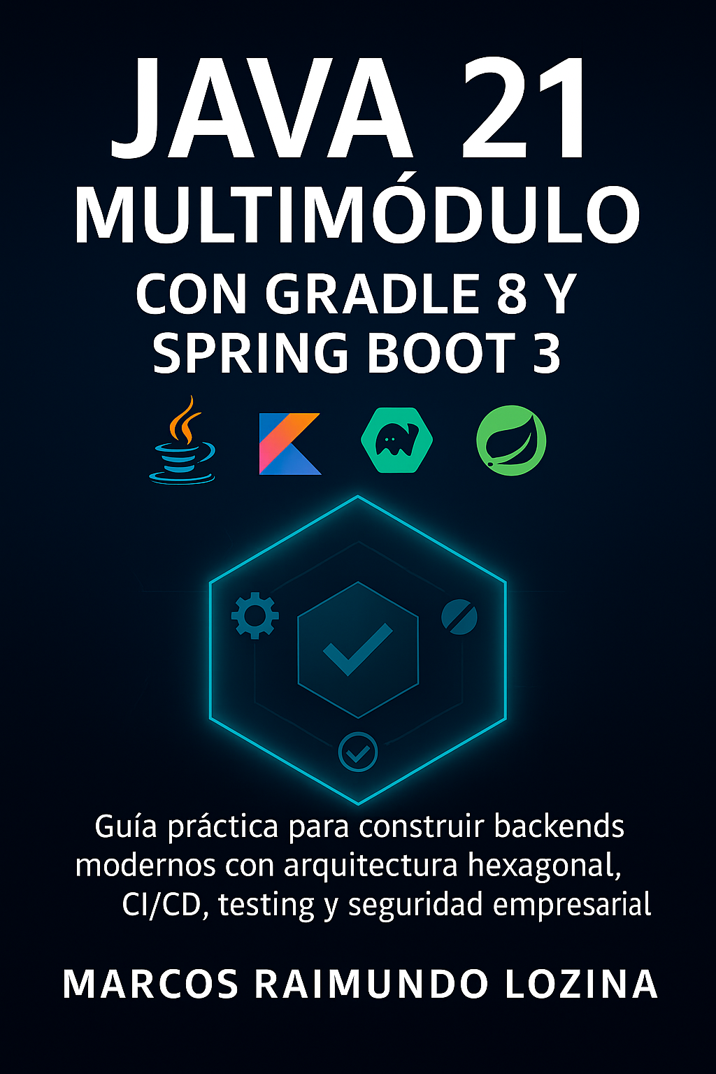 Java 21 Multimódulo con Gradle 8 y Spring Boot 3 | Hotmart