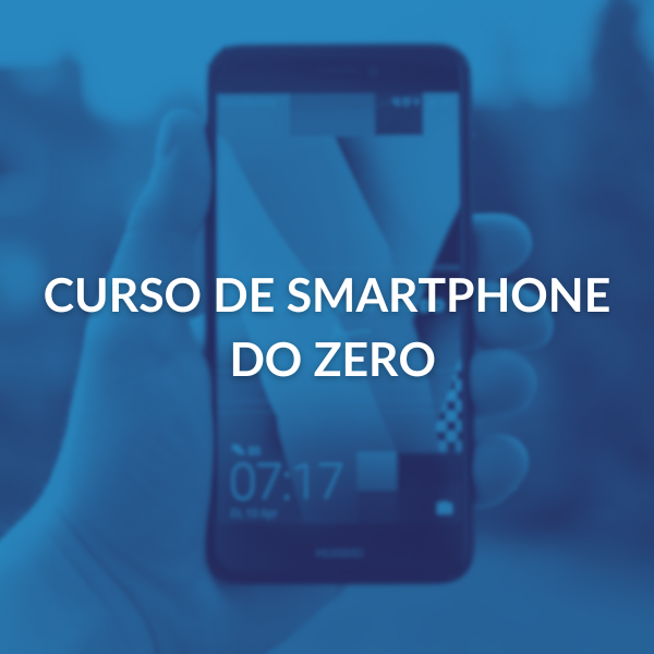Curso de smartphone celular para leigos (Do zero)