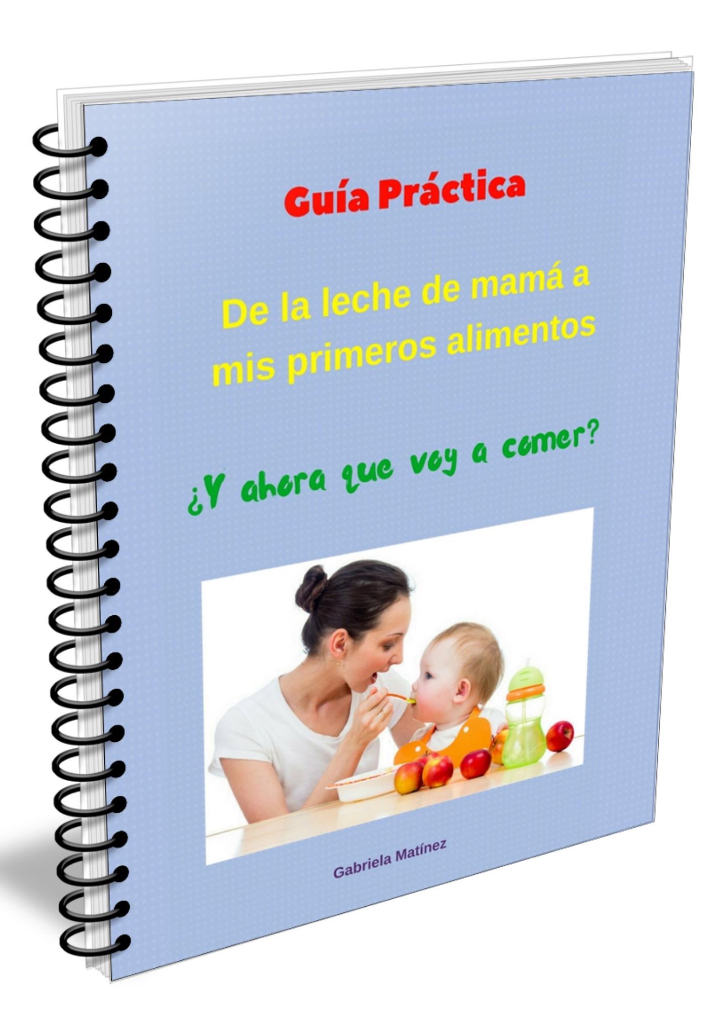 Guía práctica para la alimentación del Bebé