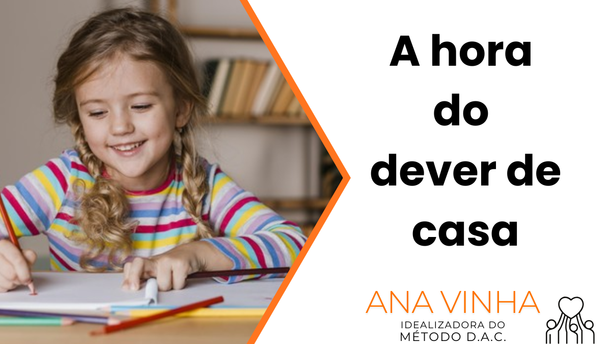 A hora do dever de casa - Ana Claudia dos Reis Gouveia Vinha Fernan...