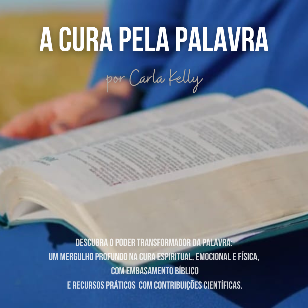 A Cura Pela Palavra - por Carla Kelly - Carla Kelly | Hotmart