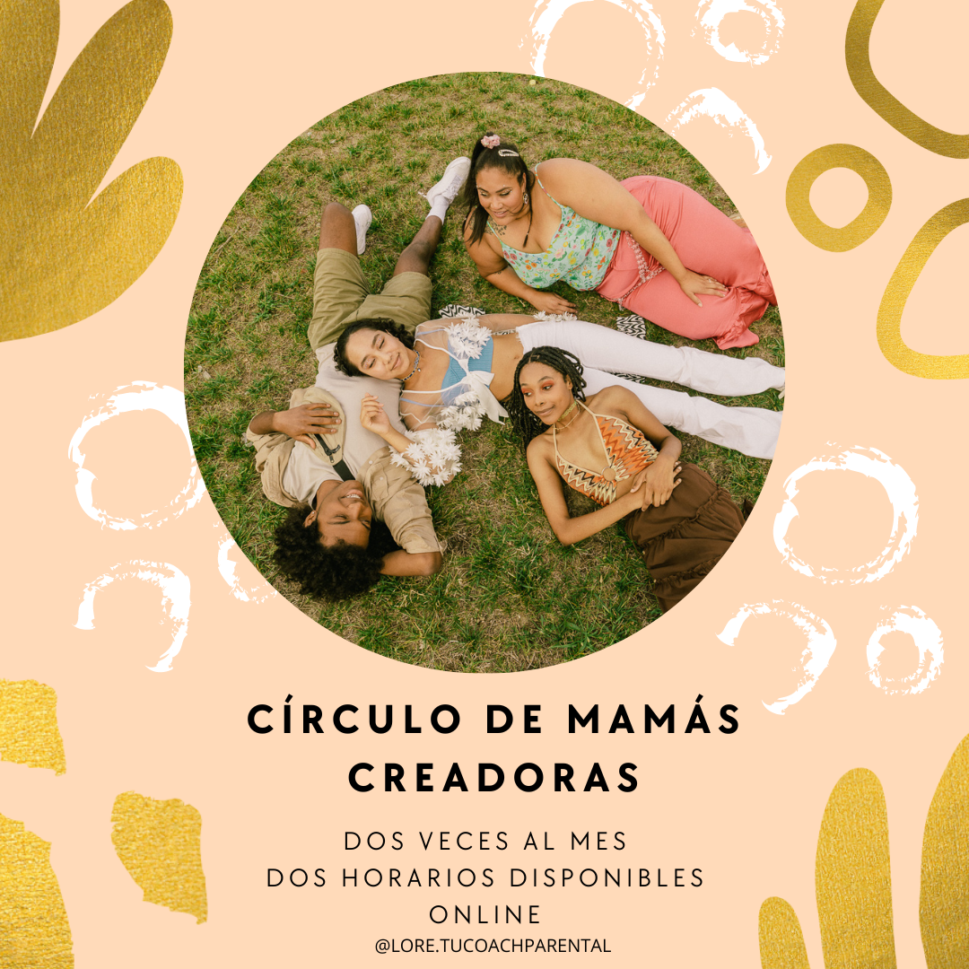 Círculo de coaching para mamás creadoras - Loreto van der Molen | Hotmart