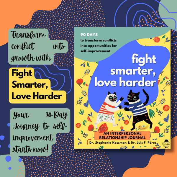 Fight Smarter, Love Harder: An interpersonal relationship journal. 90 ...