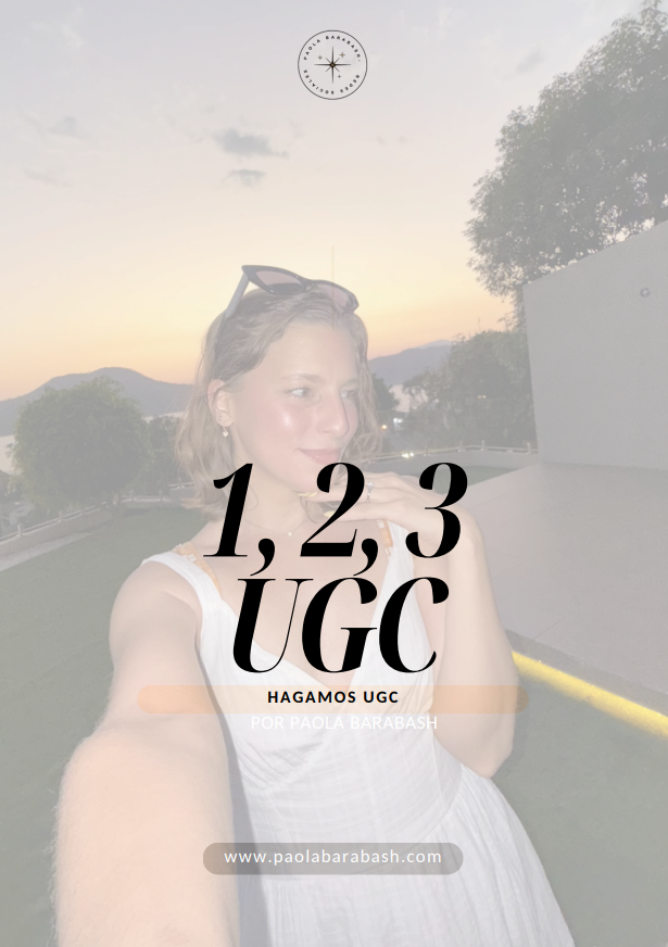 Ebook 1, 2, 3 UGC - Por Paola Barabash