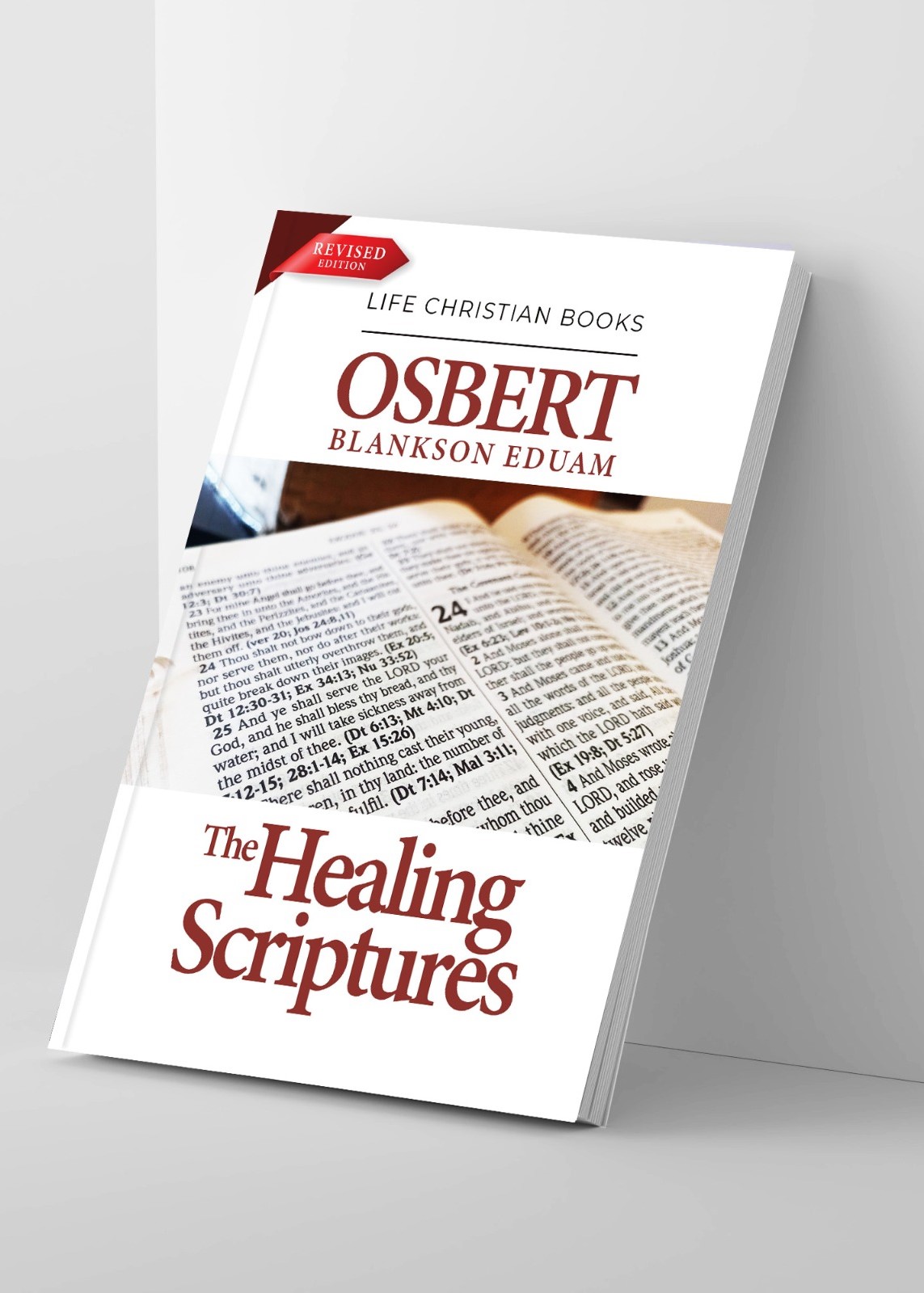 THE HEALING SCRIPTURES (REVISED)