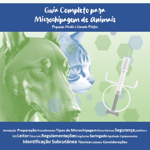 Guia Completo para Microchipagem de Animais - Pequeno, Médio e Gran...
