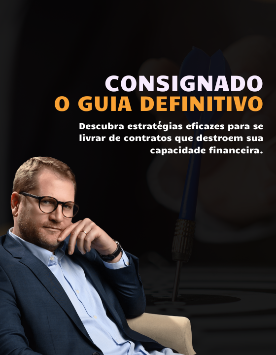 Consignado: O Guia Definitivo para Tomar o Controle e Sair Dessa