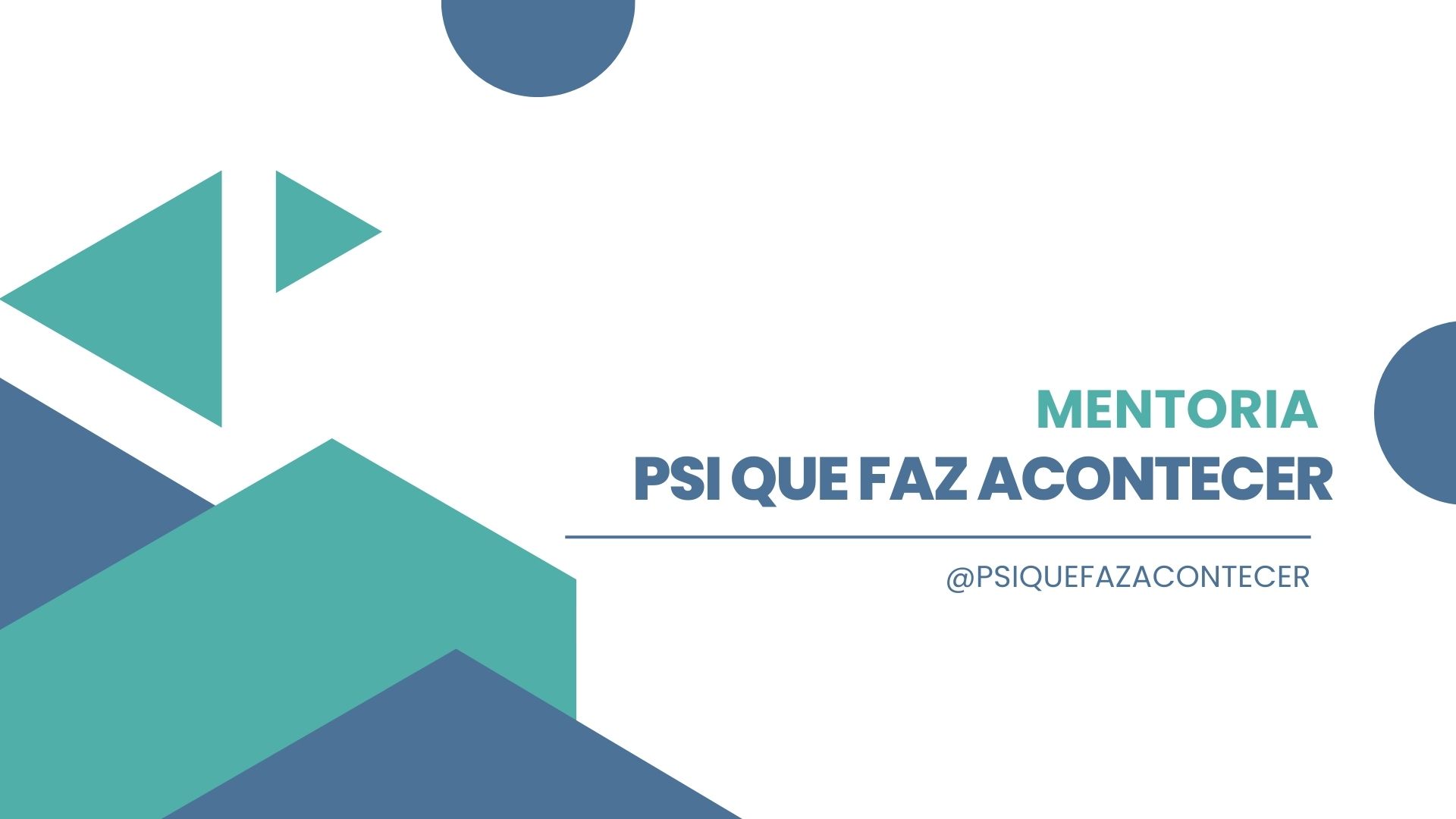 Mentoria Psi que Faz Acontecer