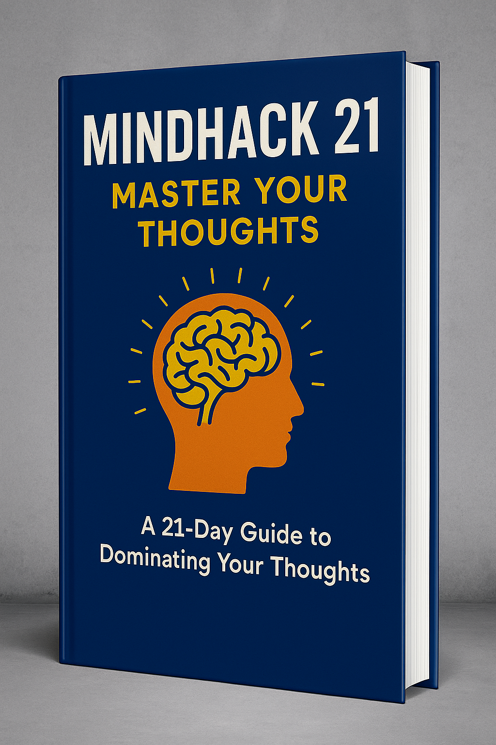 MindHack 21: Master Your Thoughts | Hotmart