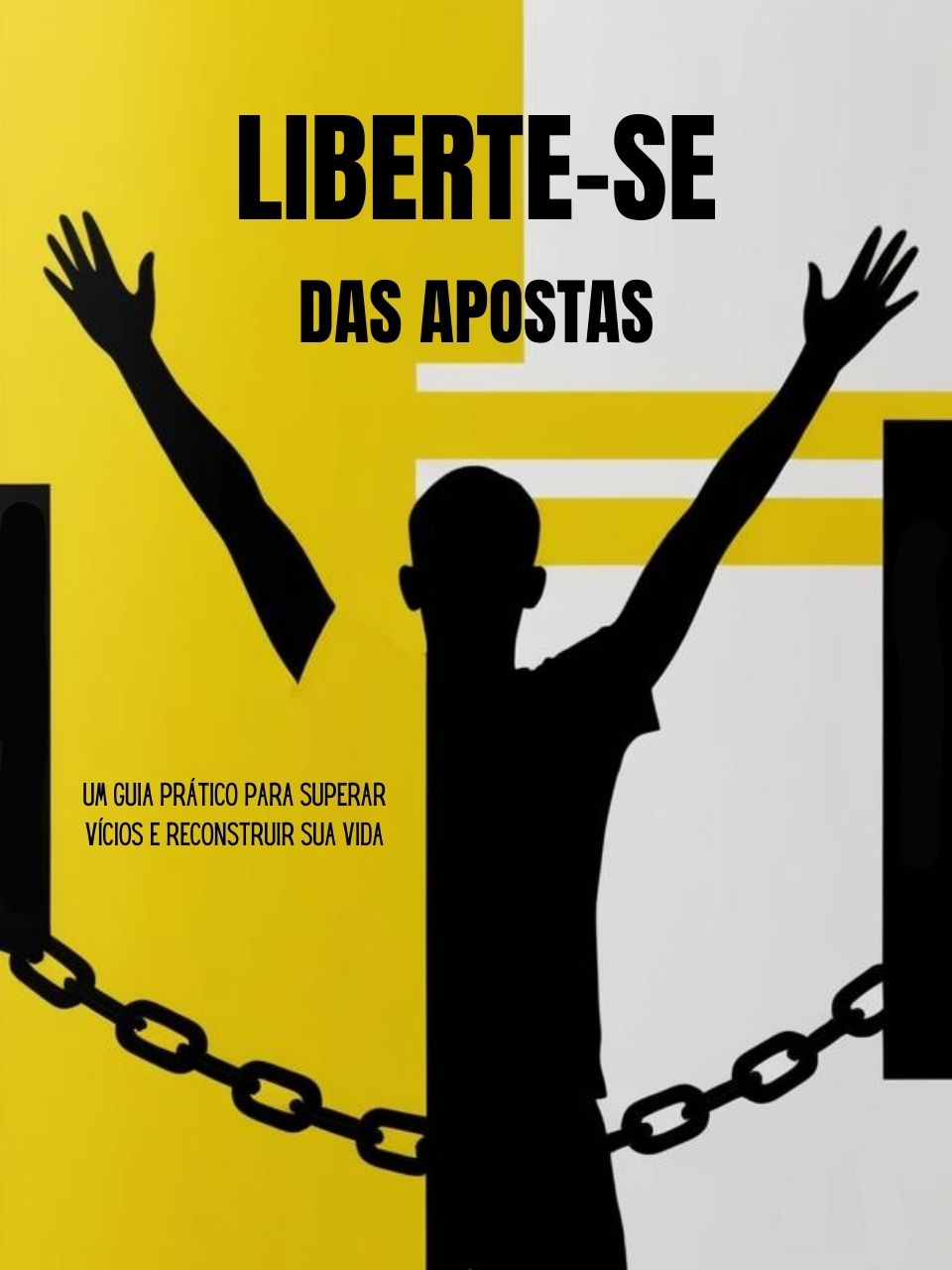 Liberte-se das Apostas: Um Guia Prático para Superar Vícios - Mario...