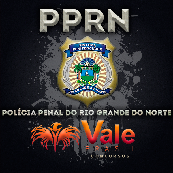 Curso Polícia Penal do Rio Grande do Norte - PPRN