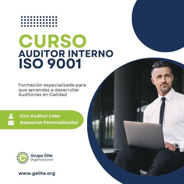 Curso Auditor Interno ISO 9001:2015 - GRUPO ELITE ORGANIZACIONAL