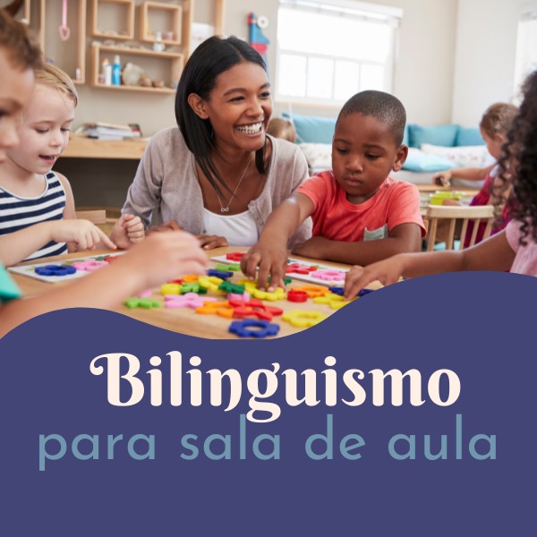 Bilinguismo para sala de aula