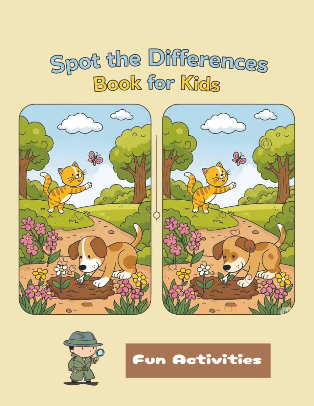Spot the Differences for Kids: A Fun Puzzle Book: Spot the Differen...