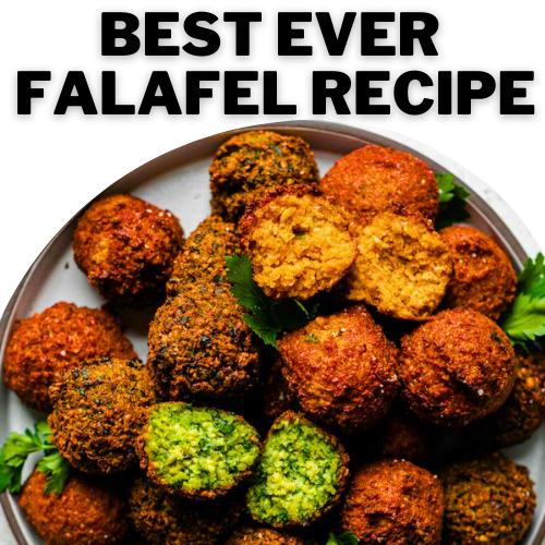 Best Ever Falafel Recipe