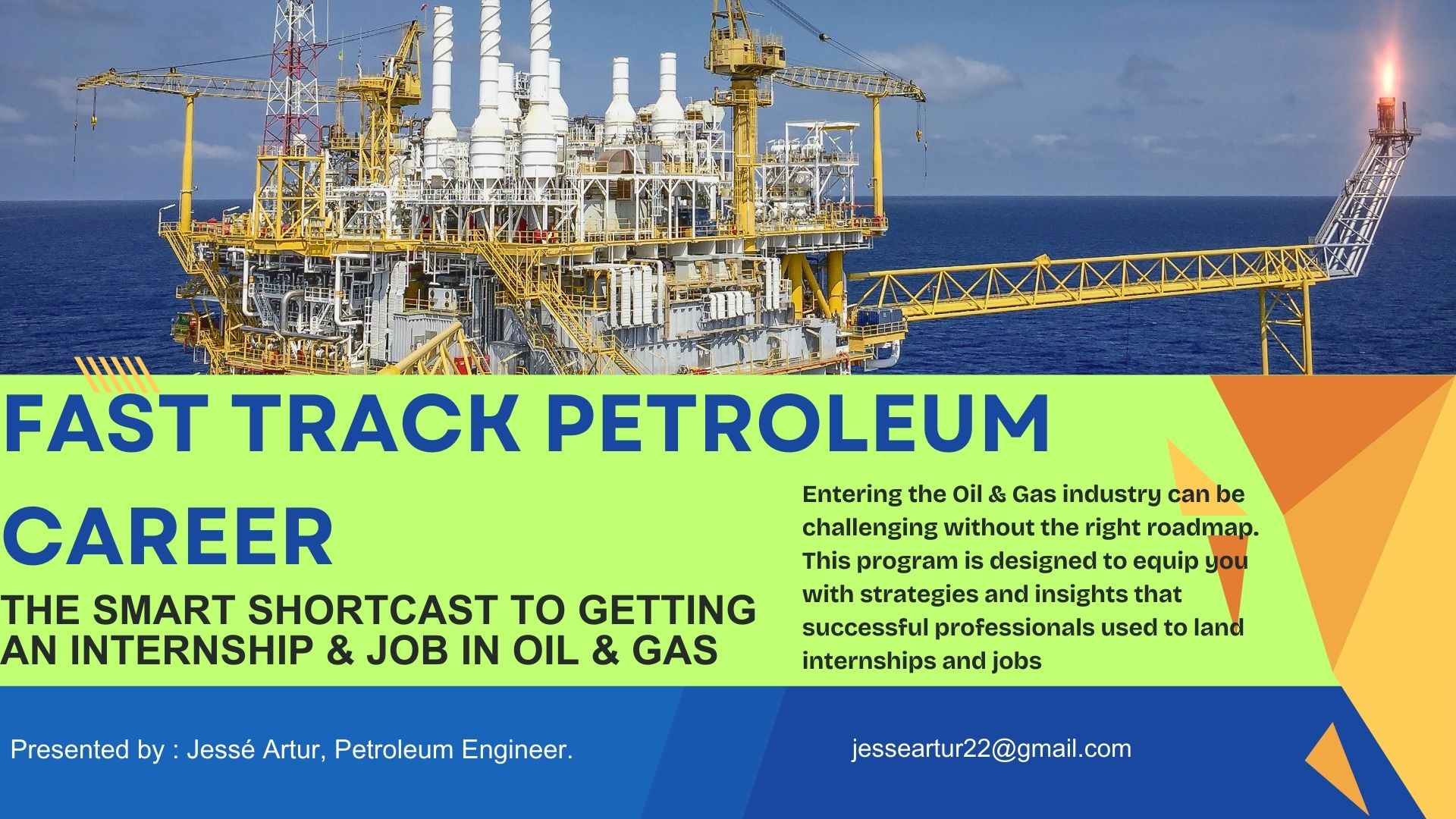 Fast Track Petroleum Career: THE SMART SHORTCAST TO GETTING AN INTE...