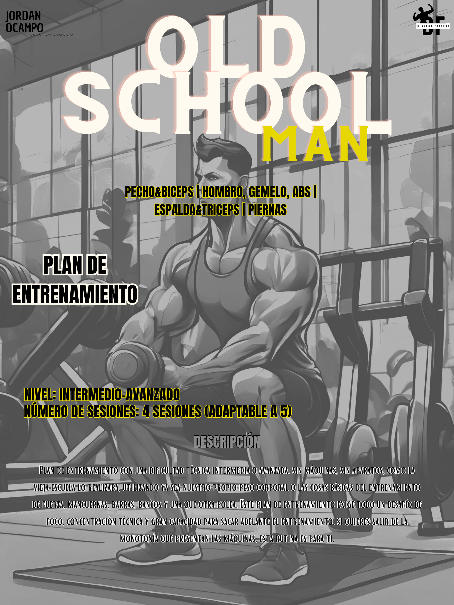 Plan de entrenamiento - OLD SCHOOL MAN - Jordan Ocampo | Hotmart