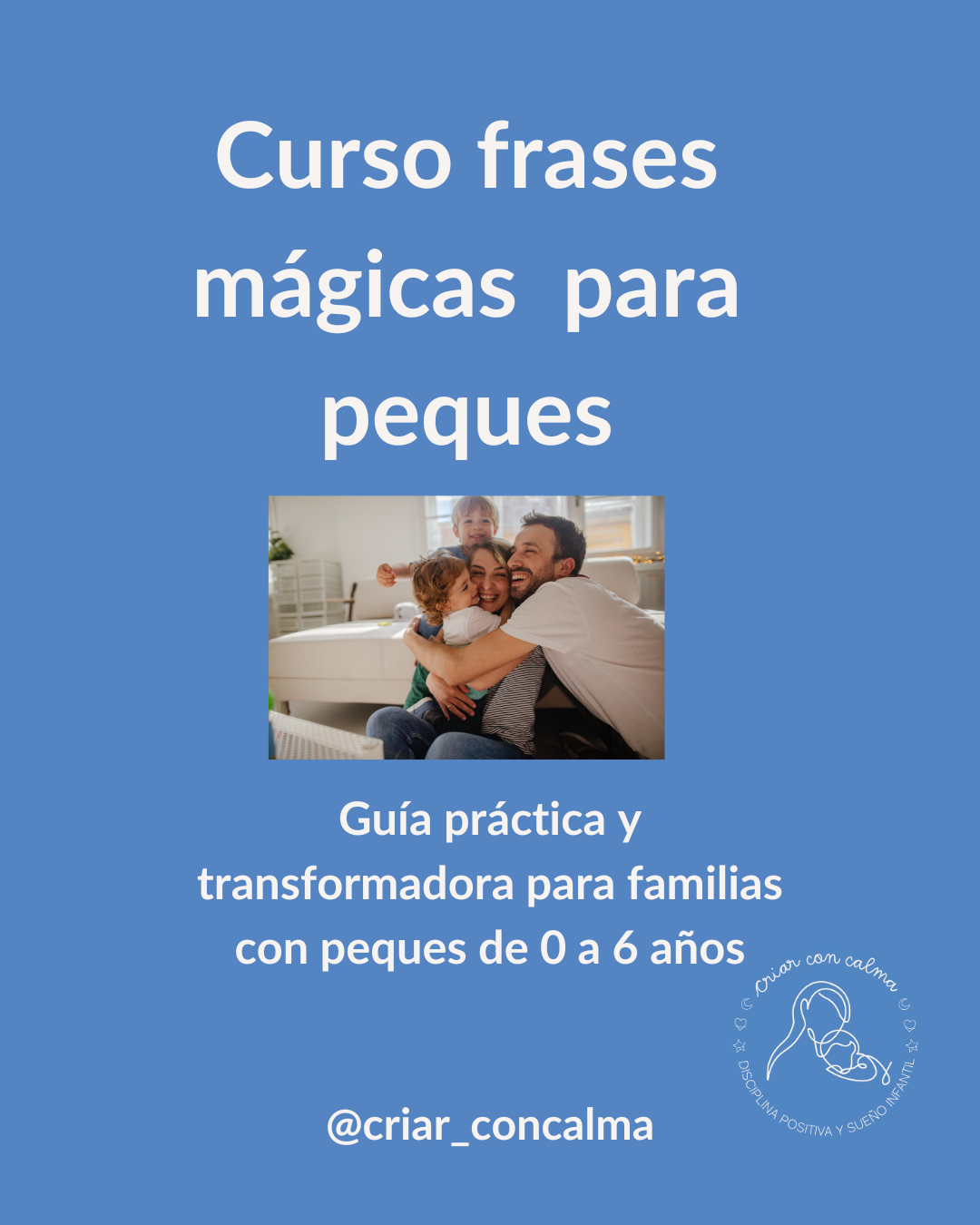 Curso frases mágicas: Tu Guía Práctica sobre cómo evitar rabietas y...