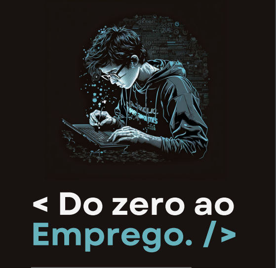 Do Zero ao Emprego como Desenvolvedor