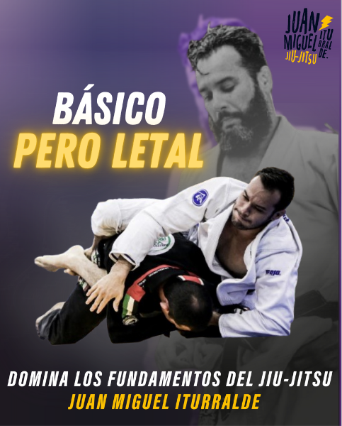 Básico pero letal. domina los fundamentos del jiu jitsu. - Juan Mig...