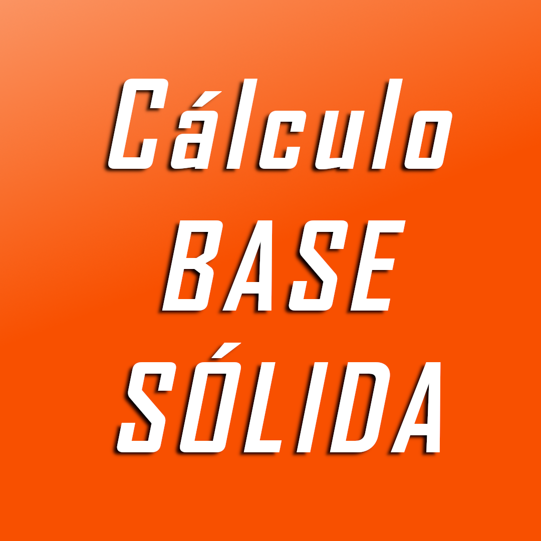 Cálculo Base Sólida - Cálculo 1 - Alberto Vinícius | Hotmart