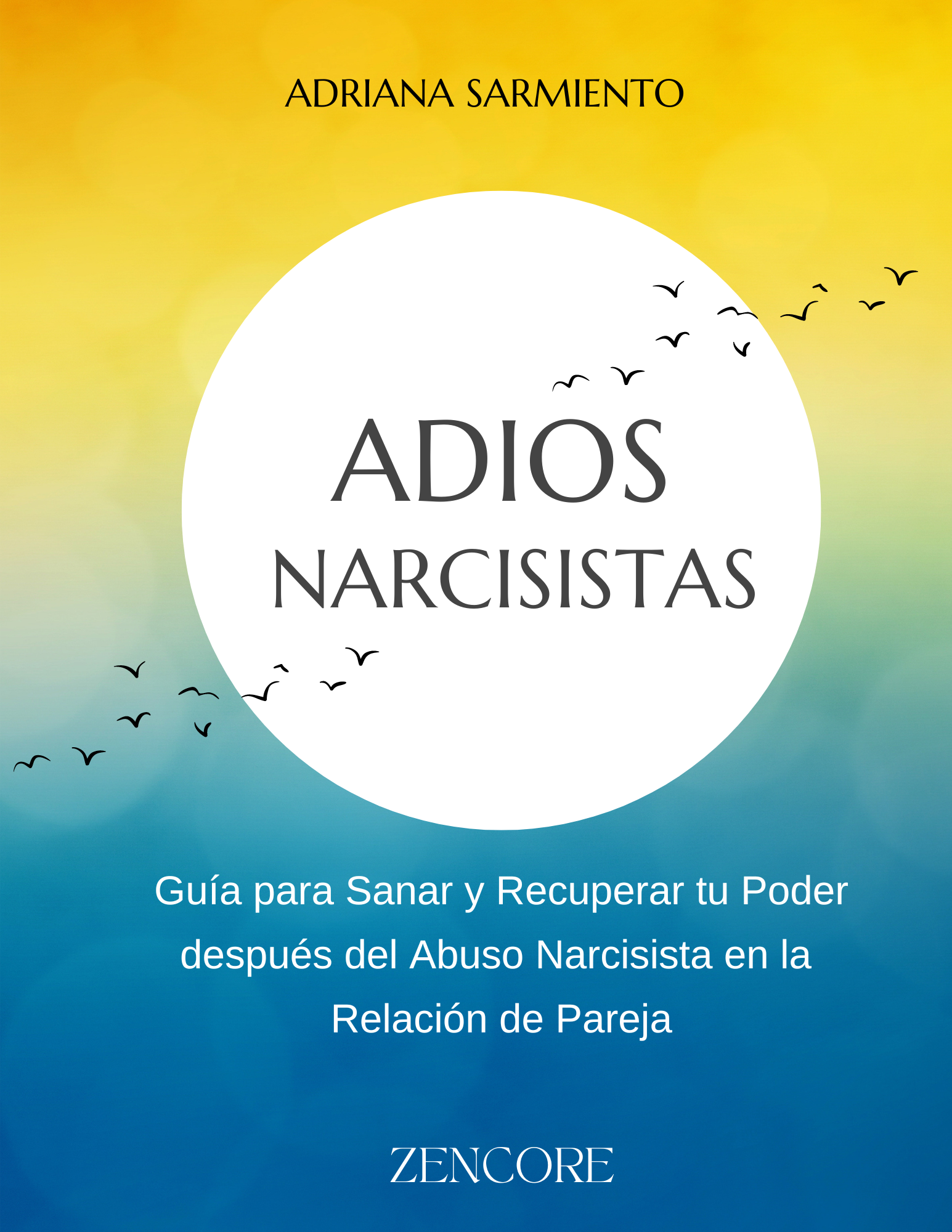 Adiós Narcisistas