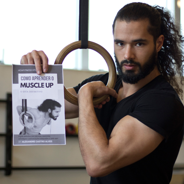Como Aprender o MUSCLE UP: o guia definitivo - Alexandre Castro Alv...