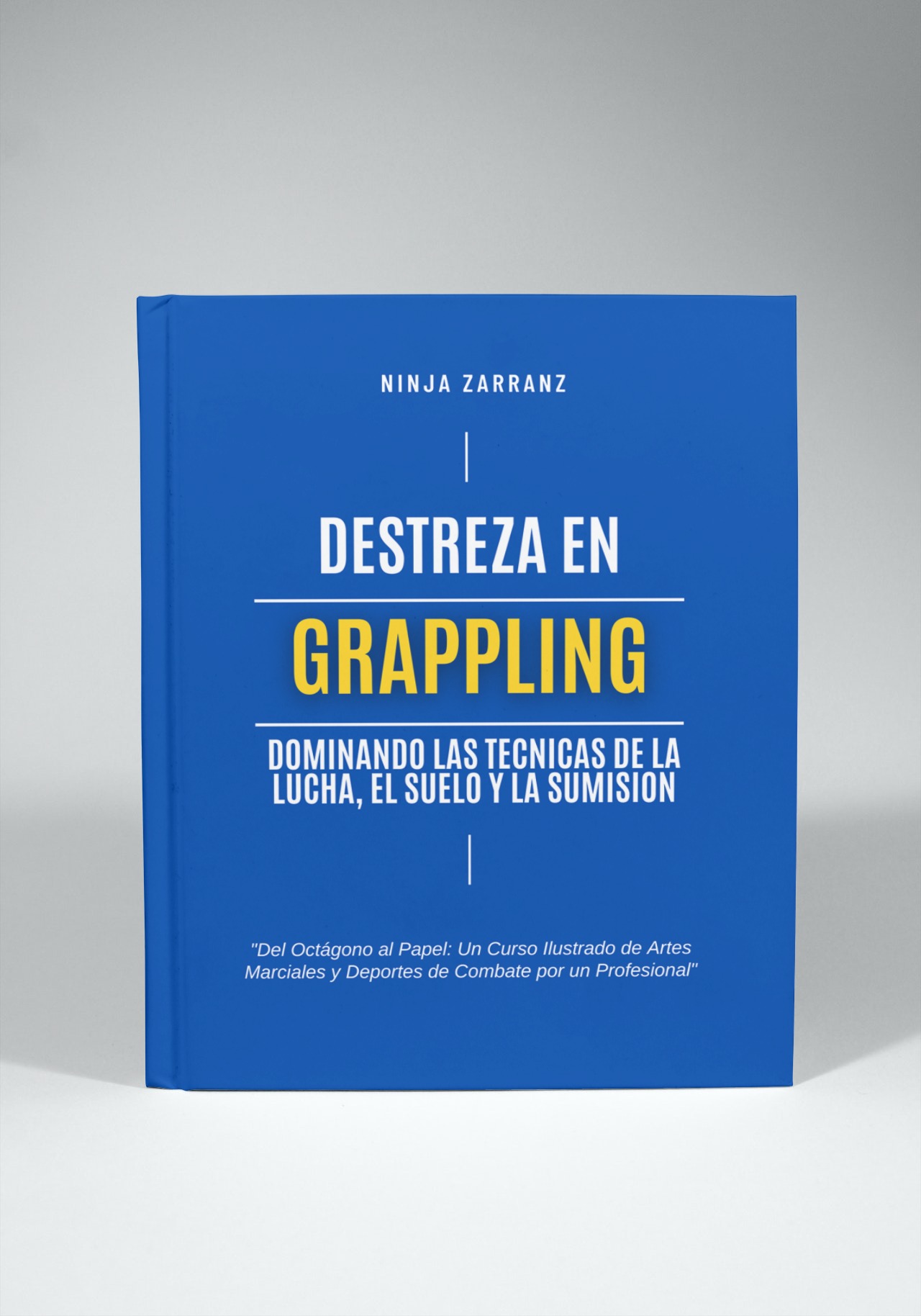 Manual de Grappling - Ninja Zarranz - Ninja Zarranz. | Hotmart