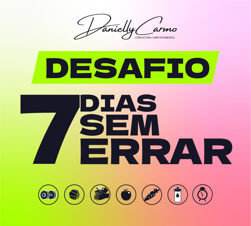 DESAFIO 7 Dias sem ERRAR - DANIELLY CORREA DO CARMO | Hotmart