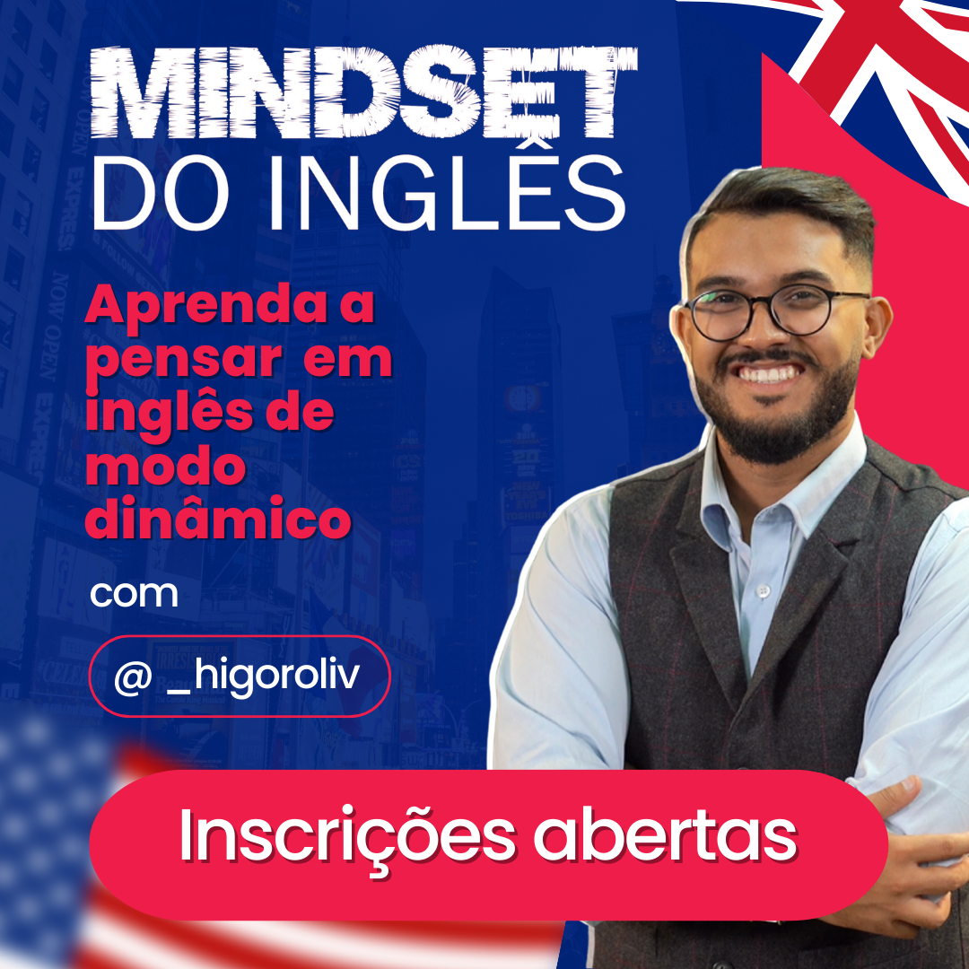 Mindset do Inglês - Higor da Silva Oliveira | Hotmart