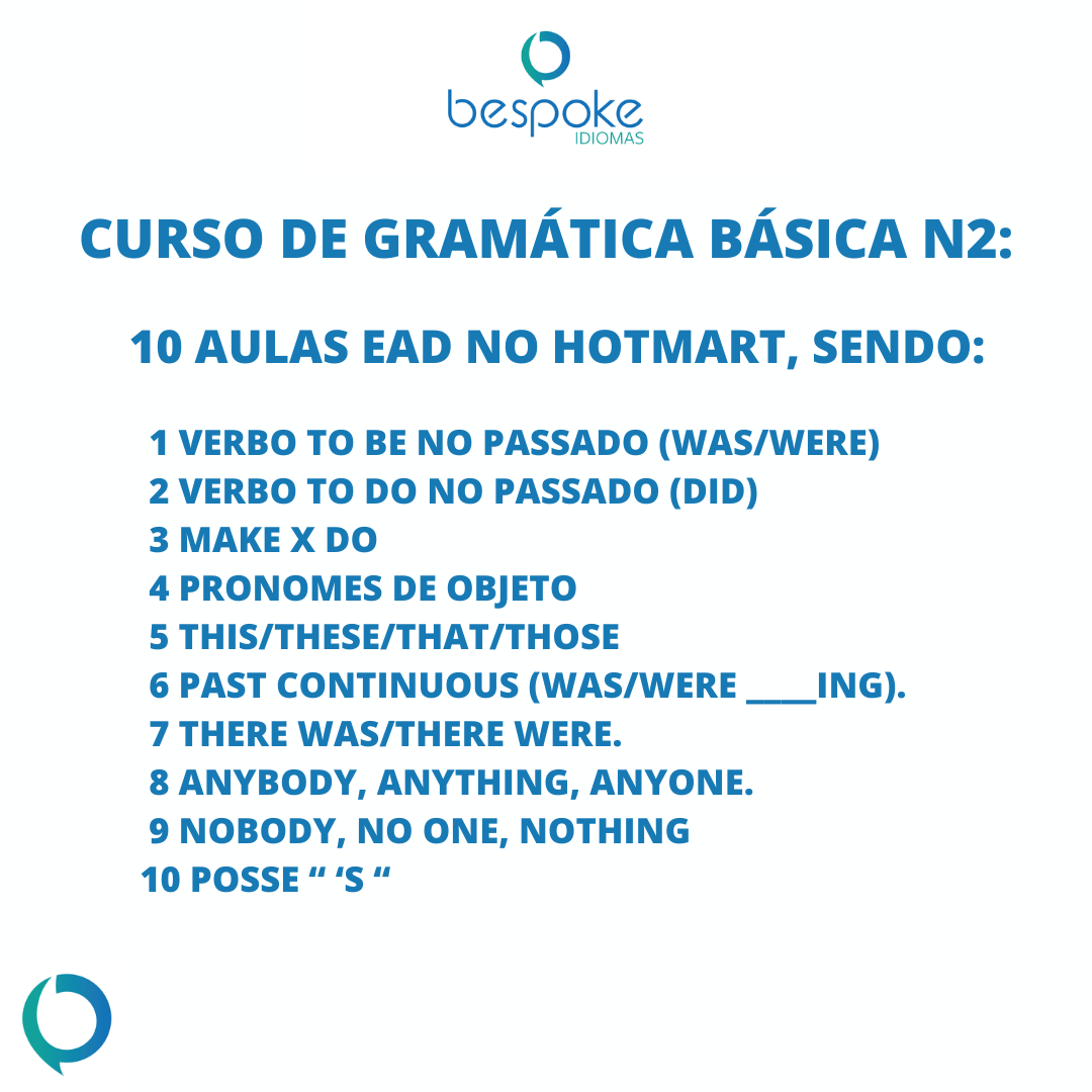 Aulas de Gramática Básica, Nível2 - Bespoke Idiomas | Hotmart