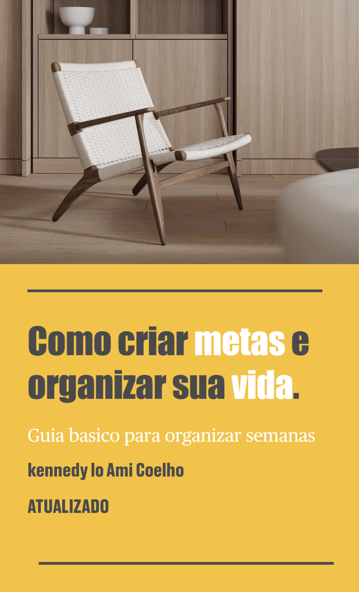 COMO CRIAR METAS E ORGANIZAR A SUA VIDA semanal ATUALIZADO - KENNED...