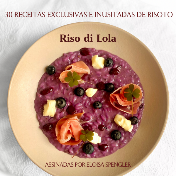 30 receitas exclusivas e inusitadas de RISOTO - Lola Spengler | Ho...
