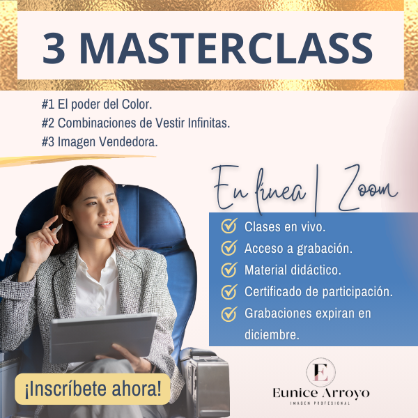 3 MasterClass Online: El poder del color / Combinaciones de vestir / Imagen vendedora - Eunice ...