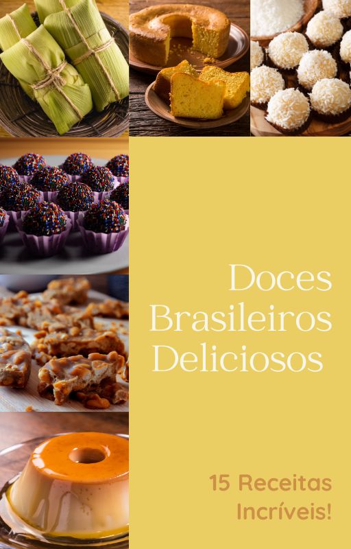 Doces Brasileiros Deliciosos - Thais Moreira dos Santos | Hotmart