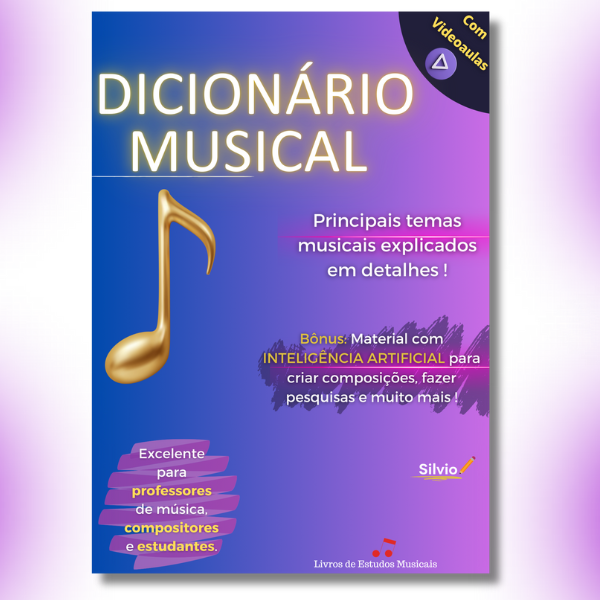 Dicionário Musical - Material Obrigatório Para Todo Músico - www.silvio ...