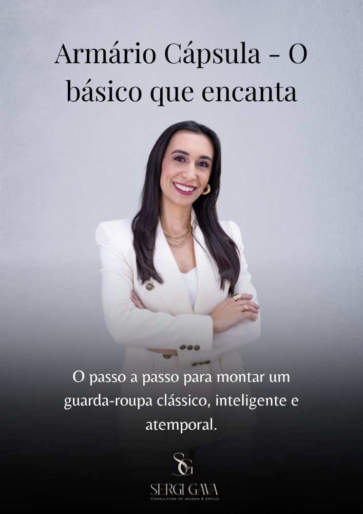 Armário Cápsula - O básico que encanta - SERGIANE GAVA | Hotmart