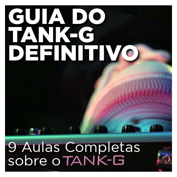 GUIA DO TANK-G DEFINITIVO - 14 Vídeos com tudo sobre o Tank-G, o M-...