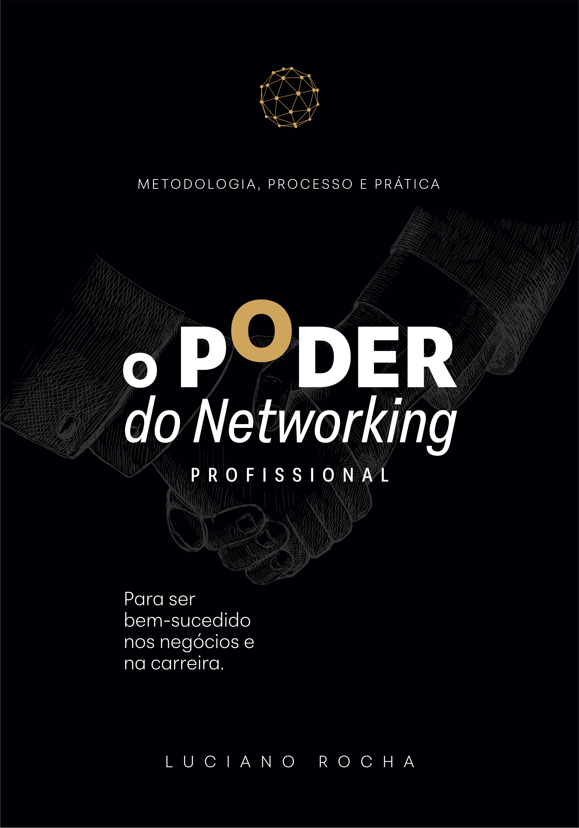 O Poder do Networking Profissional - Luciano Rocha | Hotmart