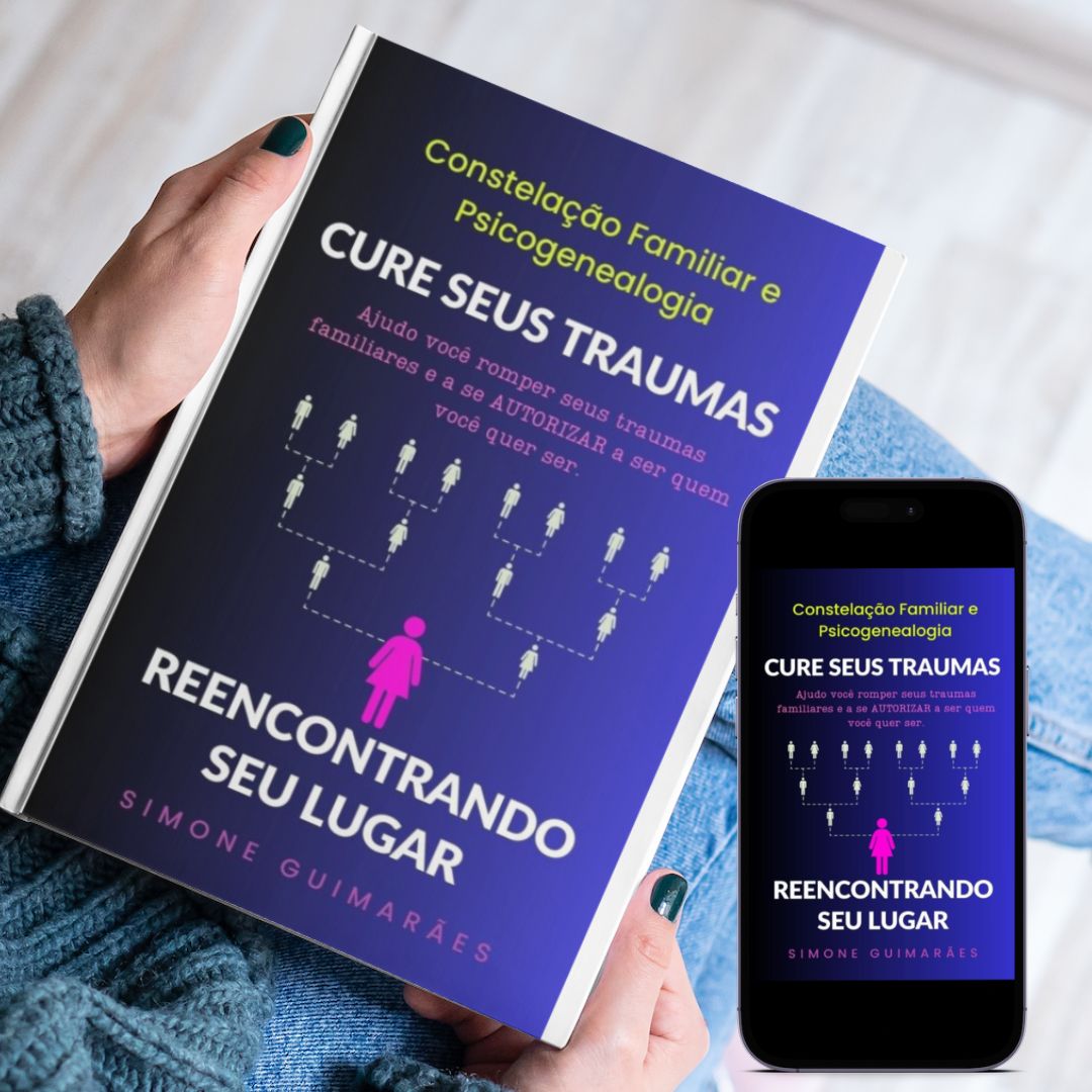 Ebook Cure Seus Traumas, Reencontrando Seu Lugar - Simone Guimarães...