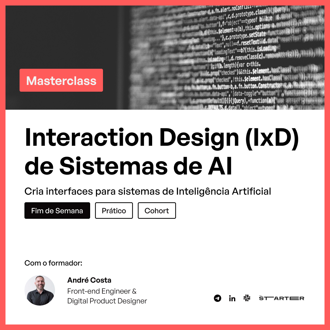Interaction Design (IxD) de Sistemas de AI - THESTARTER, LDA | Hotmart