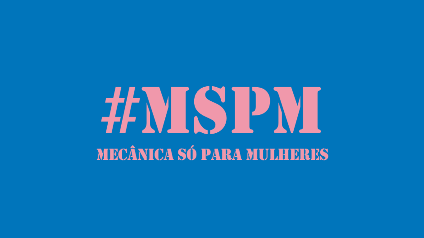 #MPSM - Mecânica Só Para Mulheres - #MSPM - Mecânica Só Para Mulher...