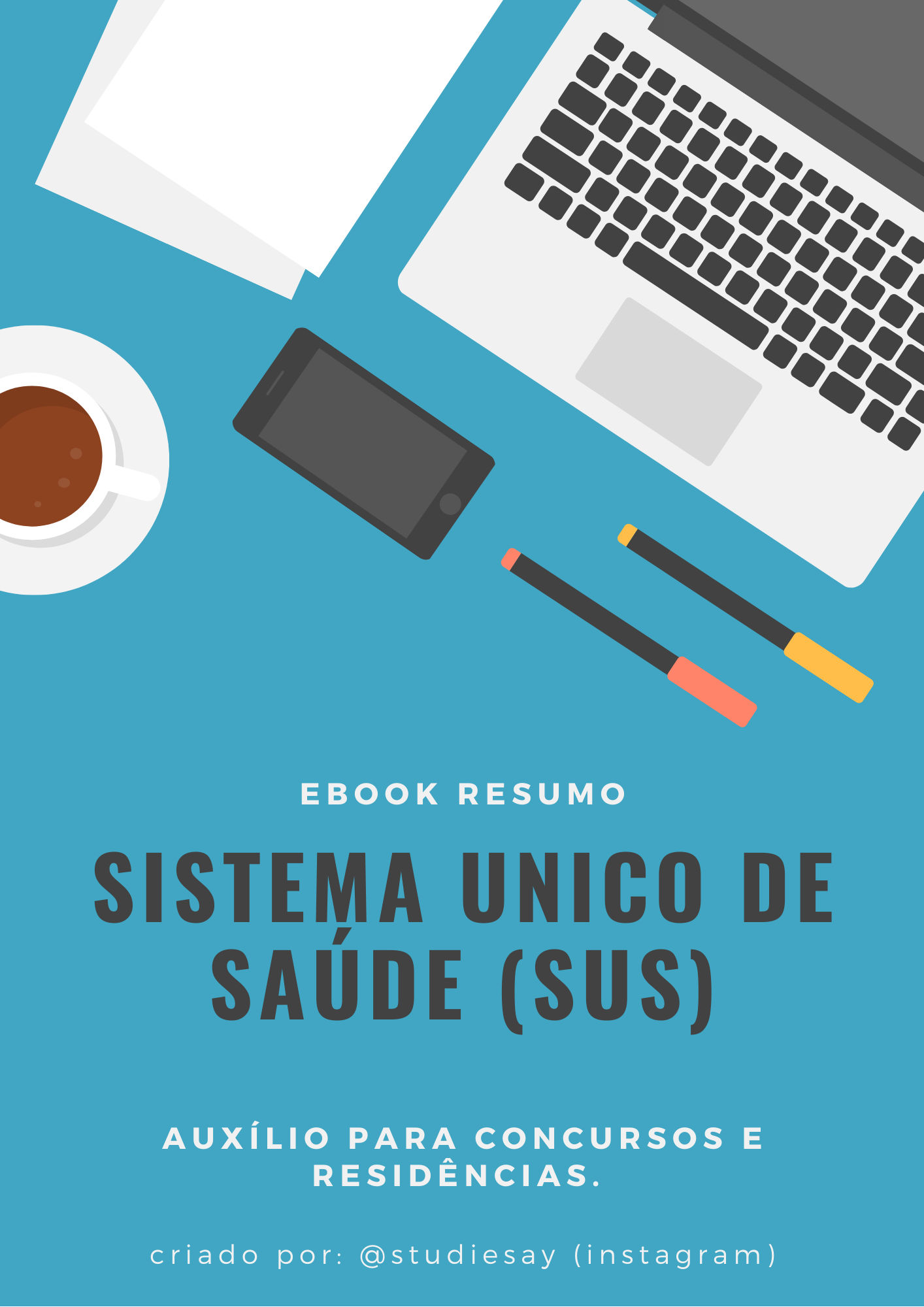 Ebook resumo sobre Sistema Único de Saúde (SUS) - Enya Maria Mangue...