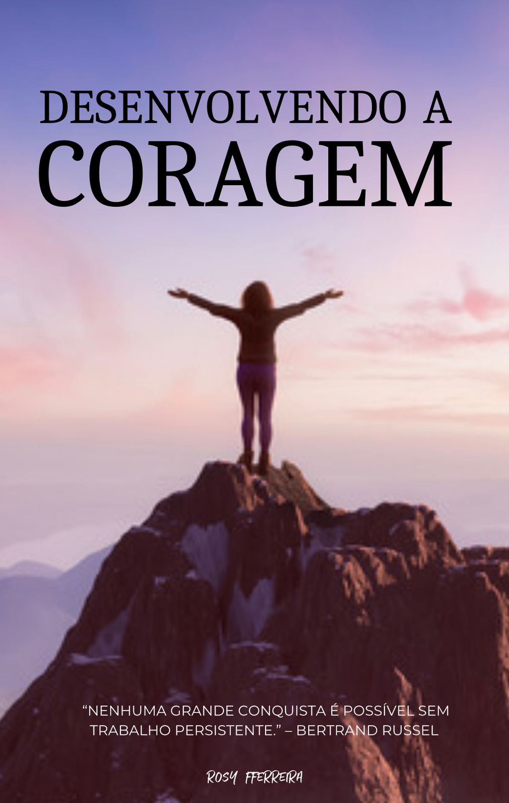 DESENVOLVENDO A CORAGEM